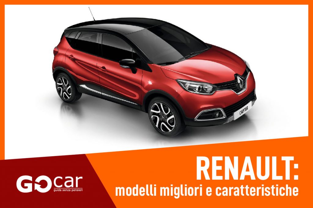 Renault: modelli migliori e caratteristiche | GOcar